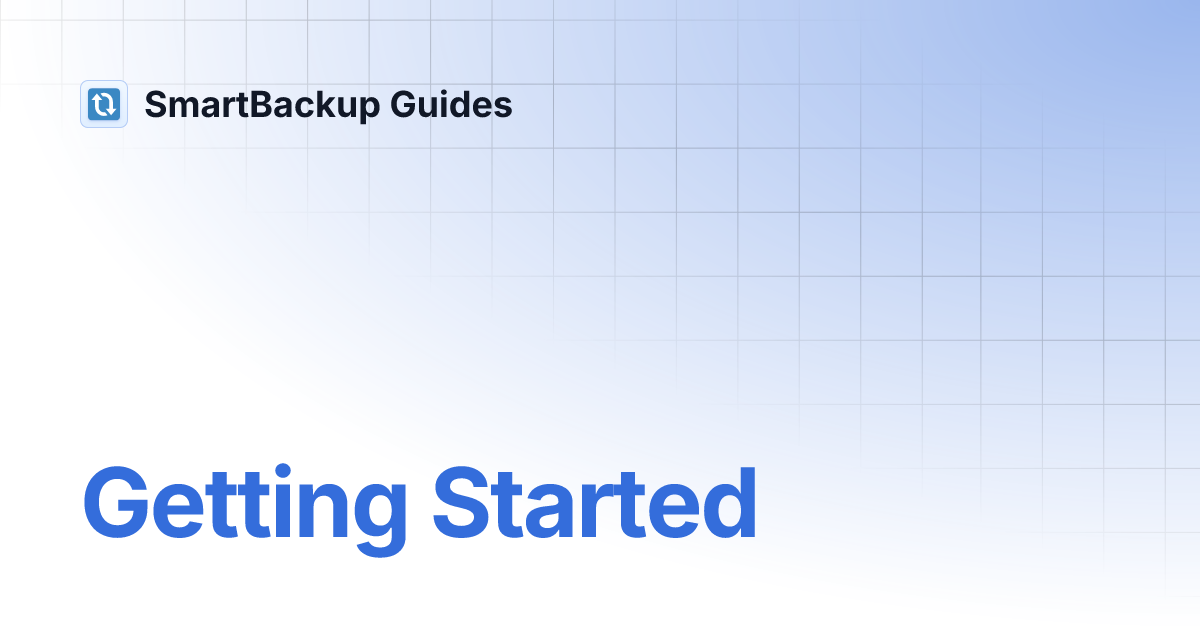 Getting Started | SmartBackup Guides